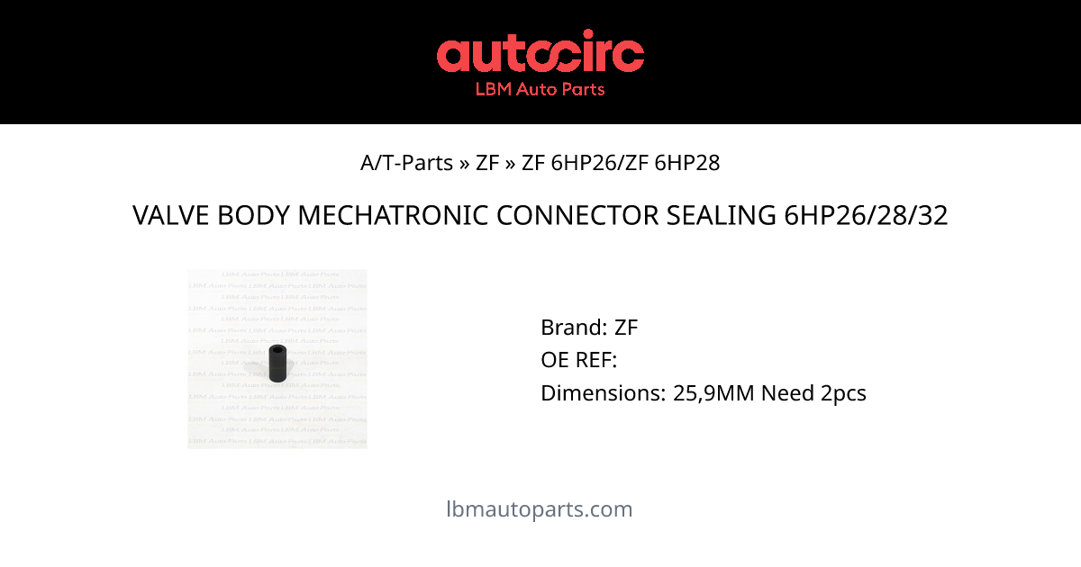 VALVE BODY MECHATRONIC CONNECTOR SEALING 6HP26/28/32