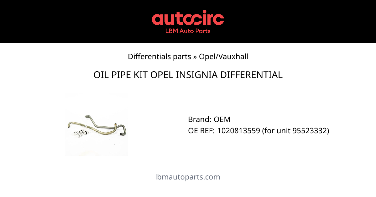 OIL PIPE KIT OPEL INSIGNIA DIFFERENTIAL