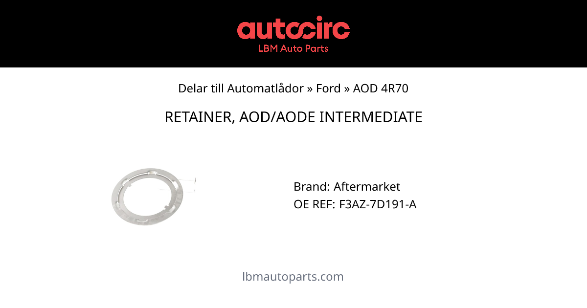RETAINER, AOD/AODE INTERMEDIATE